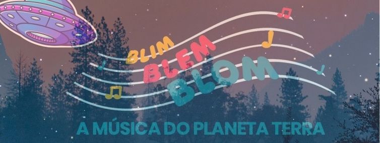 Música e natureza são o tema do Blim-Blem-Blom | EBC Rádios