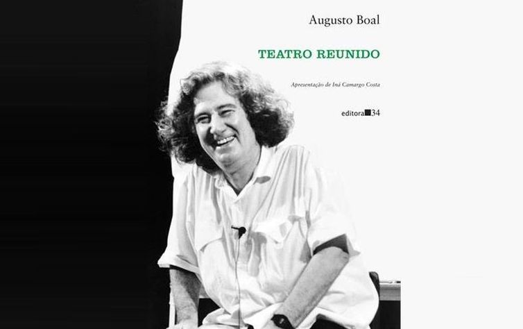 Augusto Boal tem peças reunidas em livro com inéditas e trabalhos solo ...